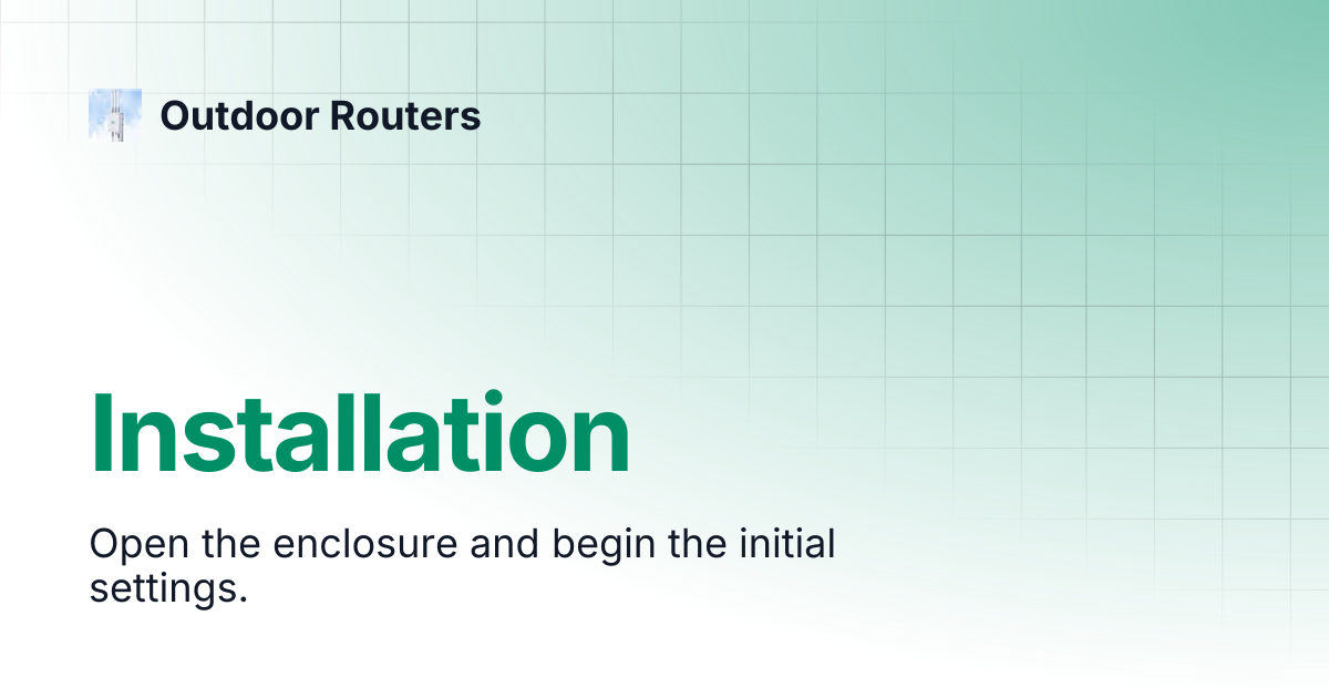 Installation | Outdoor Routers